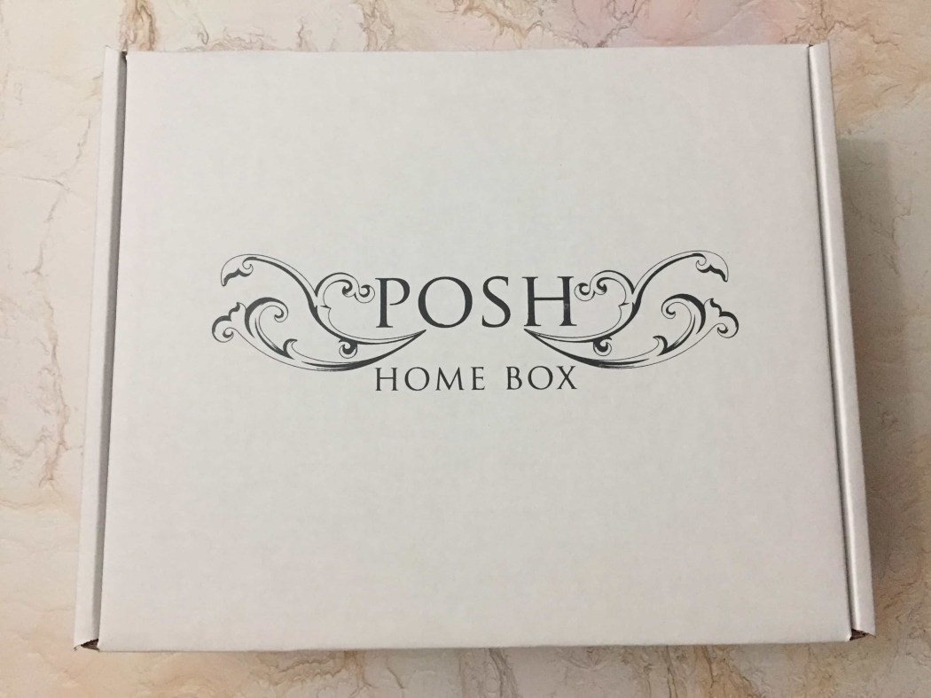 Posh Home Box February 2017 Subscription Box Review - Hello Subscription