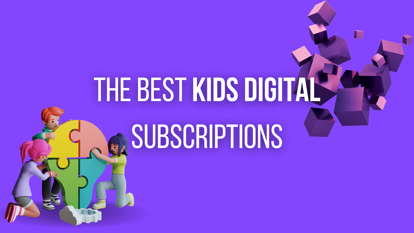 The 14 Best Digital Subscriptions for Kids: Fun & Learning in 2025 ...