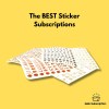 The Best Sticker Subscriptions for 2025 - Hello Subscription