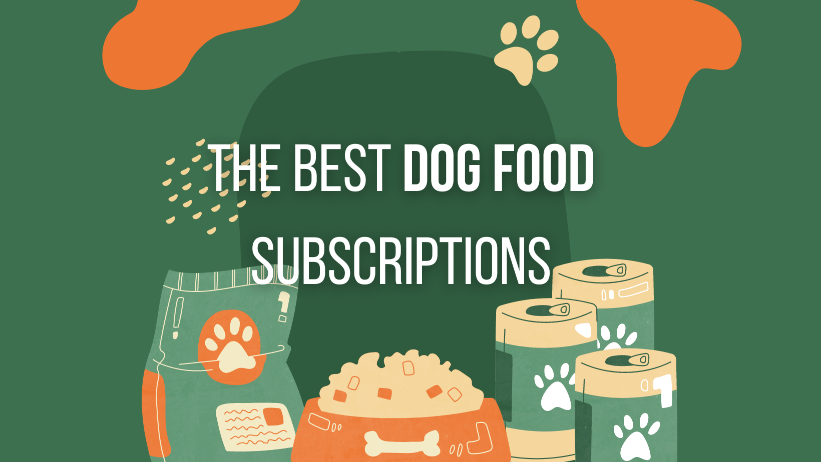 The 11 Best Dog Food Subscriptions for 2026: Customized Dog Meals ...