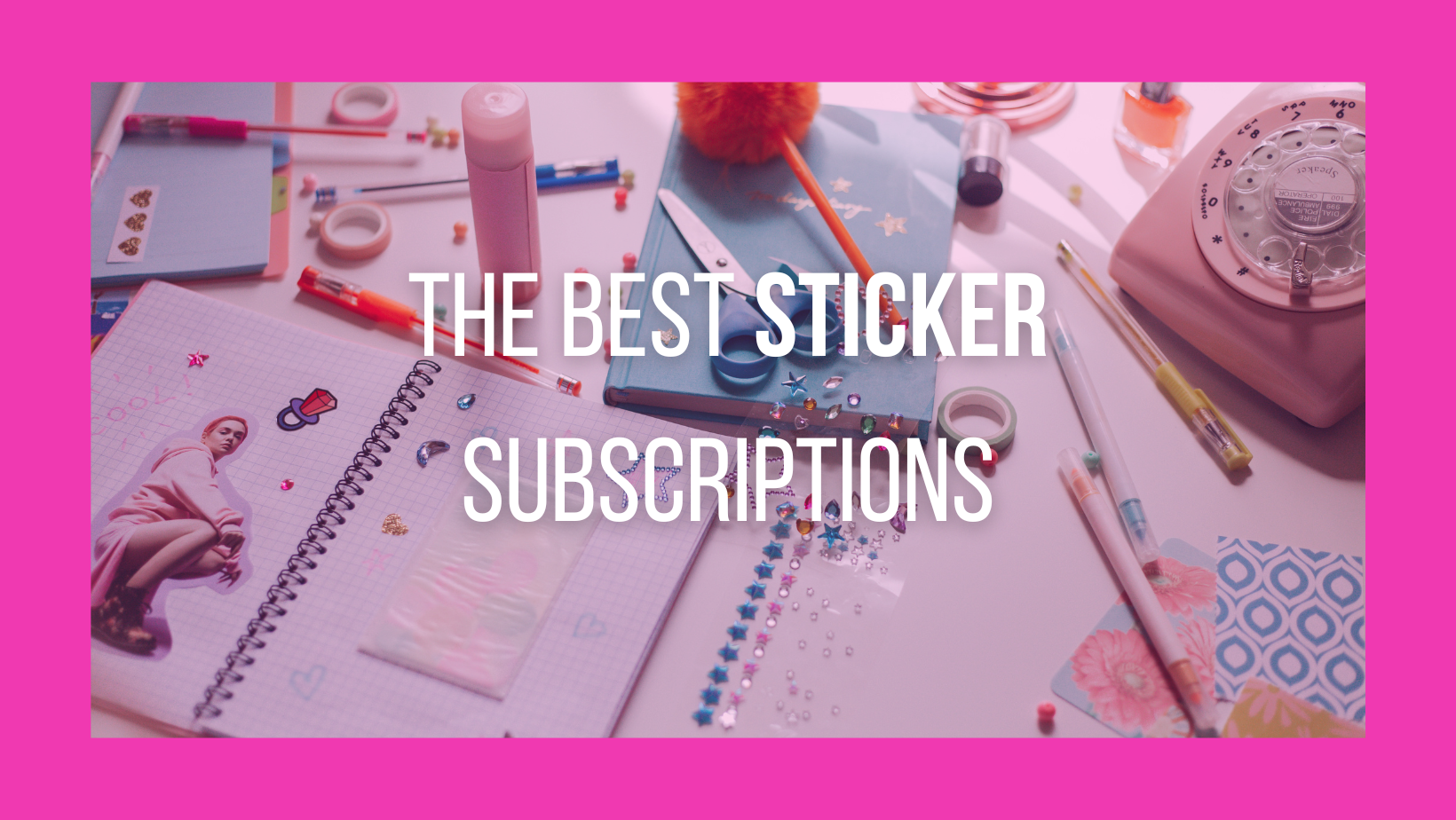 The 8 Best Sticker Subscriptions for 2025 - Hello Subscription