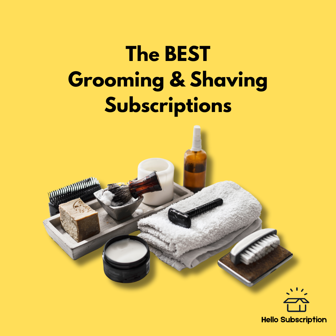 The 10 Best Grooming and Shaving Subscriptions for 2025 - Hello ...