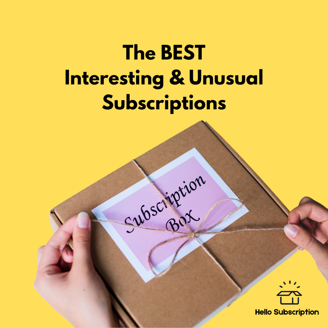 The 10 Best Interesting and Unusual Subscriptions for 2025 - Hello ...